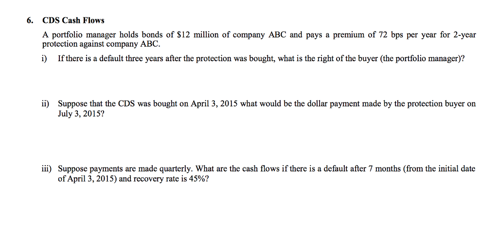6. CDS Cash Flows A portfolio manager holds bonds of | Chegg.com
