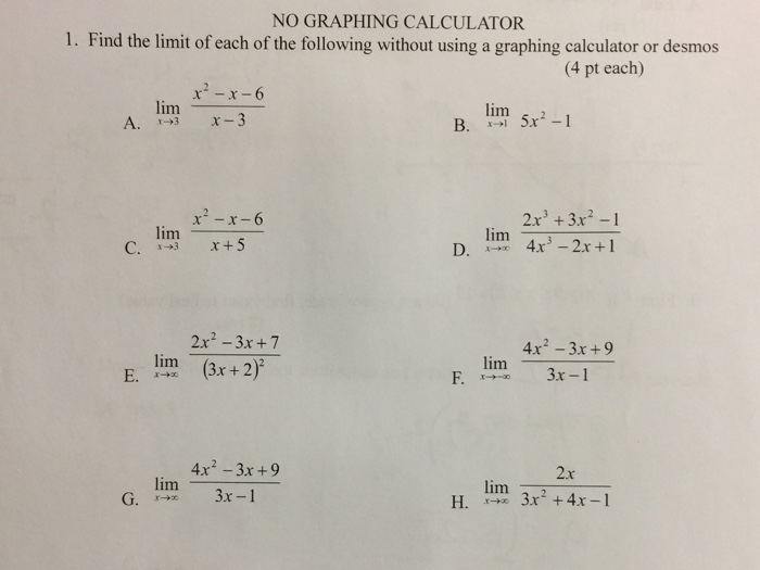 Solved Find the limit of each of the following without using | Chegg.com