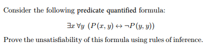Solved Consider the following predicate quantified formula: | Chegg.com