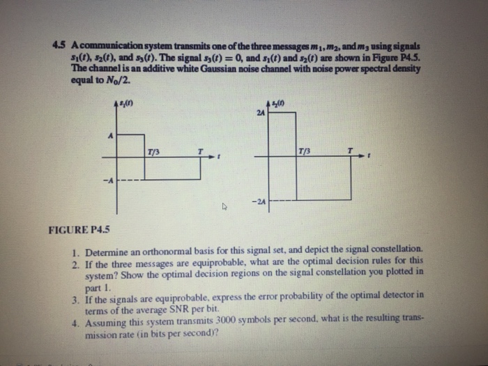 A communication system transmits one of the three | Chegg.com