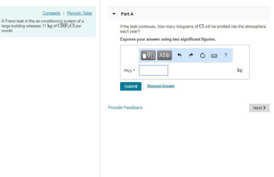 Solved Constants1 Periodic Table Part A A Freon leak in the | Chegg.com