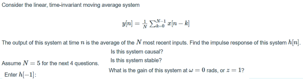 Solved Consider the linear, time-invariant moving average | Chegg.com