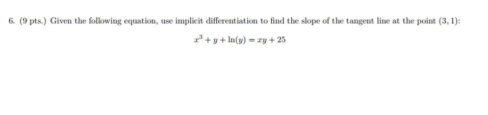 Solved Given the following equation, use implicit | Chegg.com