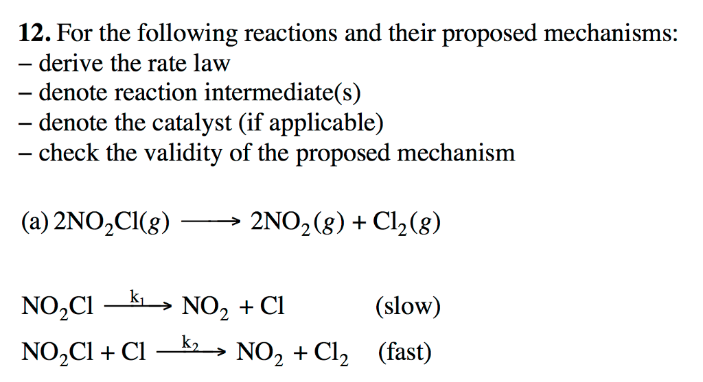 Solved 12. For the following reactions and their proposed | Chegg.com