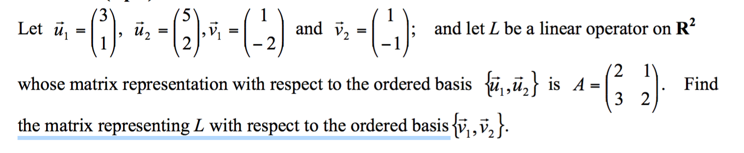 Solved Let u1 = (3 1), u2 = (5 2) v1 = (1 -2) v2 = (1 -1); | Chegg.com
