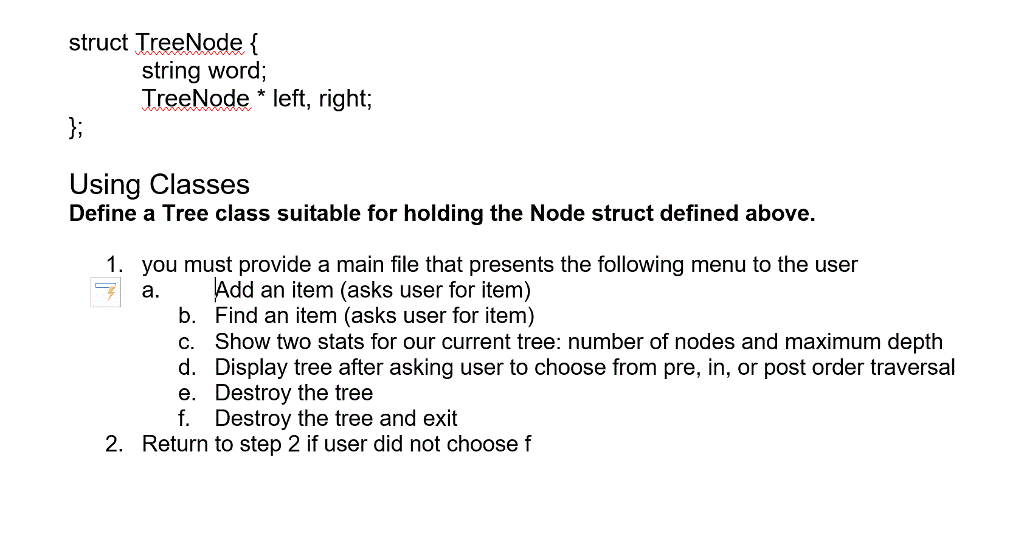 struct TreeNode { string word TreeNode* left, right; | Chegg.com