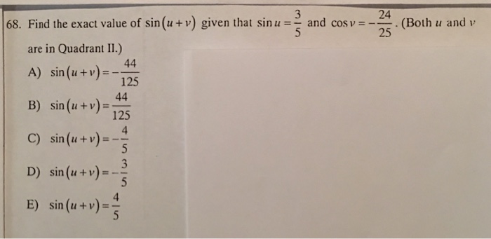 Solved Find the exact value of sin(u + v) given that sin u = | Chegg.com