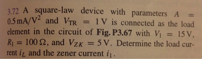 Solved 372 A square-law device with parameters A = 0.5 mA/V2 | Chegg.com