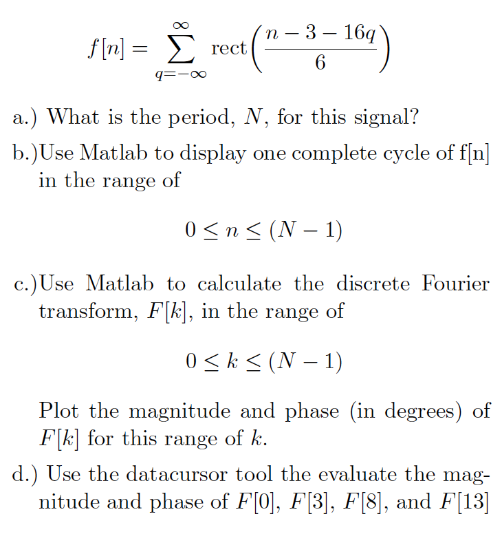 Solved F[n] = sigma_ q=-infinity^infinity rect (n - 3 - | Chegg.com