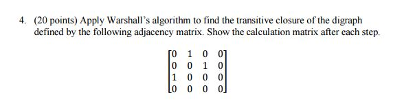 Apply Warshalls Algorithm To Find The Transitive 1920