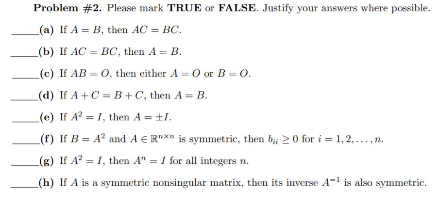 Solved Mark TRUE or FALSE. Justify your answers where | Chegg.com