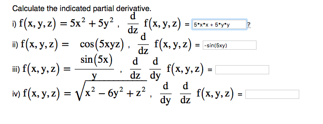 Solved Calculate the indicated partial derivative. f(x, y,z) | Chegg.com