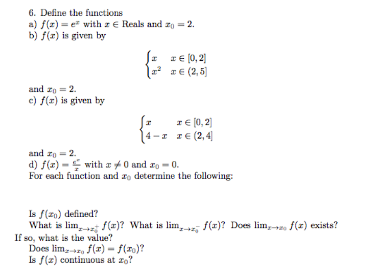 Solved Define the functions f(x) = e^x with x Reals and | Chegg.com
