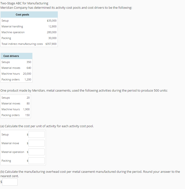 Solved Two-Stage ABC for Manufacturing Meridian Company has | Chegg.com