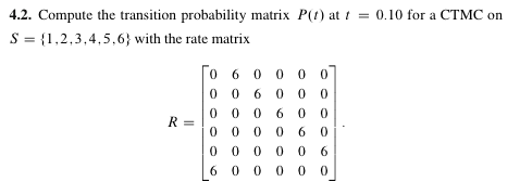 Solved Compute the transition probability matrix P(t) at t | Chegg.com