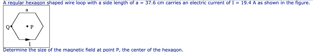 Solved A regular hexagon shaped wire loop with a side length | Chegg.com