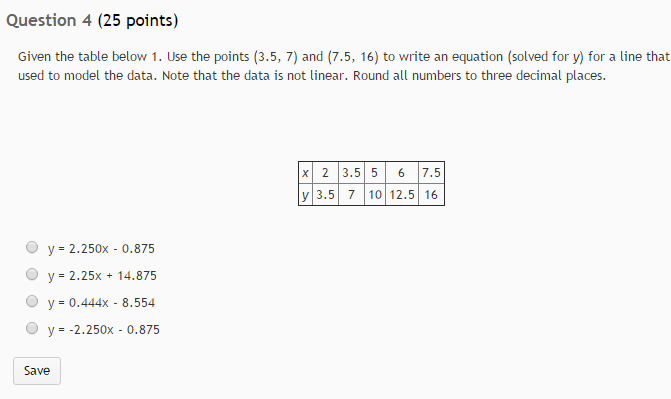 Solved Given the table below 1. Use the points (3.5, 7) and | Chegg.com