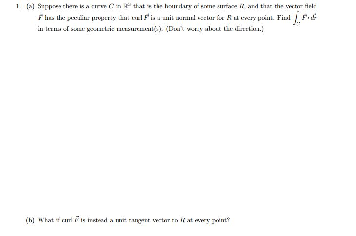 Solved 1. (a) Suppose there is a curve C in R3 that is the | Chegg.com