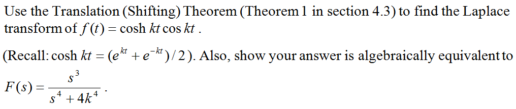Solved Use the Translation (Shifting) Theorem (Theorem 1 in | Chegg.com