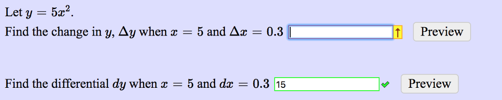 Solved Let y = 5x2 Find the change in y, Δy when x = 5 and | Chegg.com