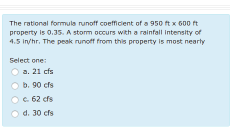 Solved The rational formula runoff coefficient of a 950 ft | Chegg.com
