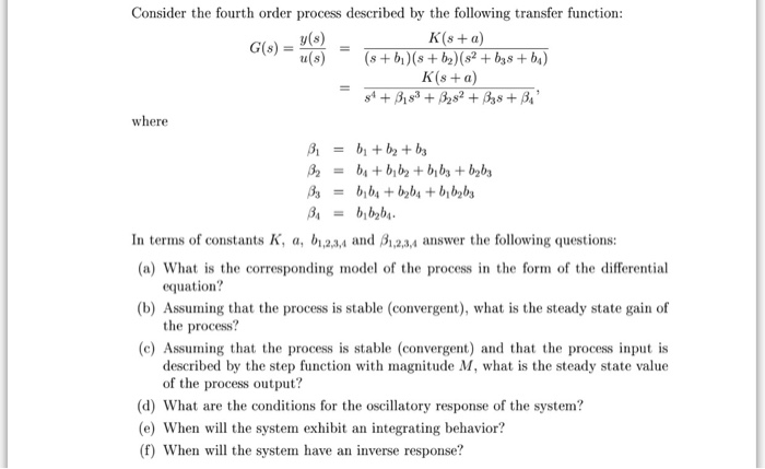 Solved Consider the fourth order process described by the | Chegg.com