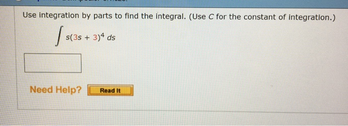 Solved: Use Integration By Parts To Find The Integral. (Us... | Chegg.com