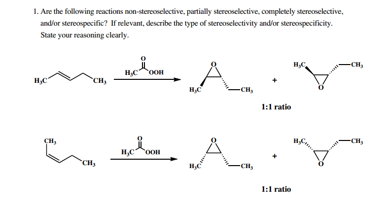 Solved Are the following reactions non-stereoselective, | Chegg.com