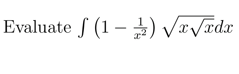 Solved Evaluate (l - 1/x2) dx | Chegg.com