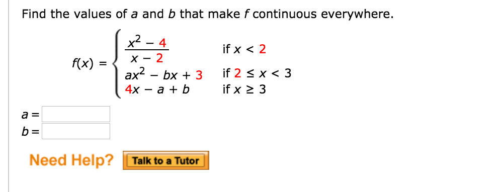 Solved Find The Values Of A And B That Make F Continuous