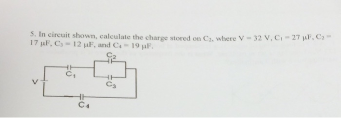 Solved In circuit shown, calculate the charge stored on C2, | Chegg.com
