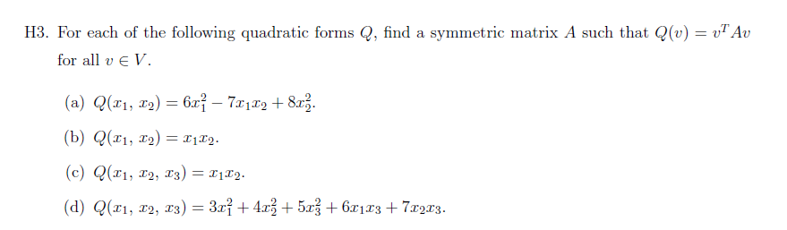 Solved H3. For each of the following quadratic forms Q, find | Chegg.com