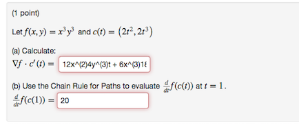 Solved (1 point) (b) Use the Chain Rule for Paths to | Chegg.com