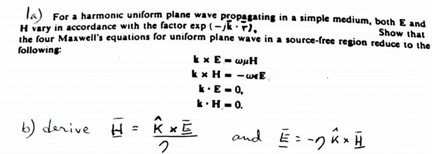 Solved a) For a harmonic uniform plane wave propsgating in a | Chegg.com