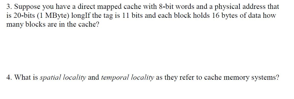 Solved 3. Suppose you have a direct mapped cache with 8-bit | Chegg.com