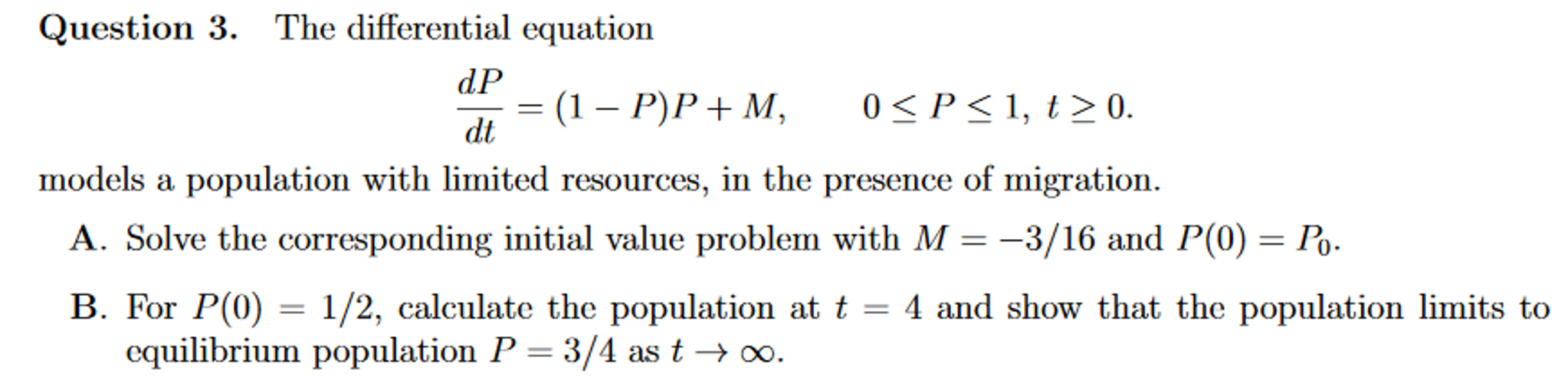 Solved The differential equation dP/dt = (1 - P) P + M, 0 | Chegg.com