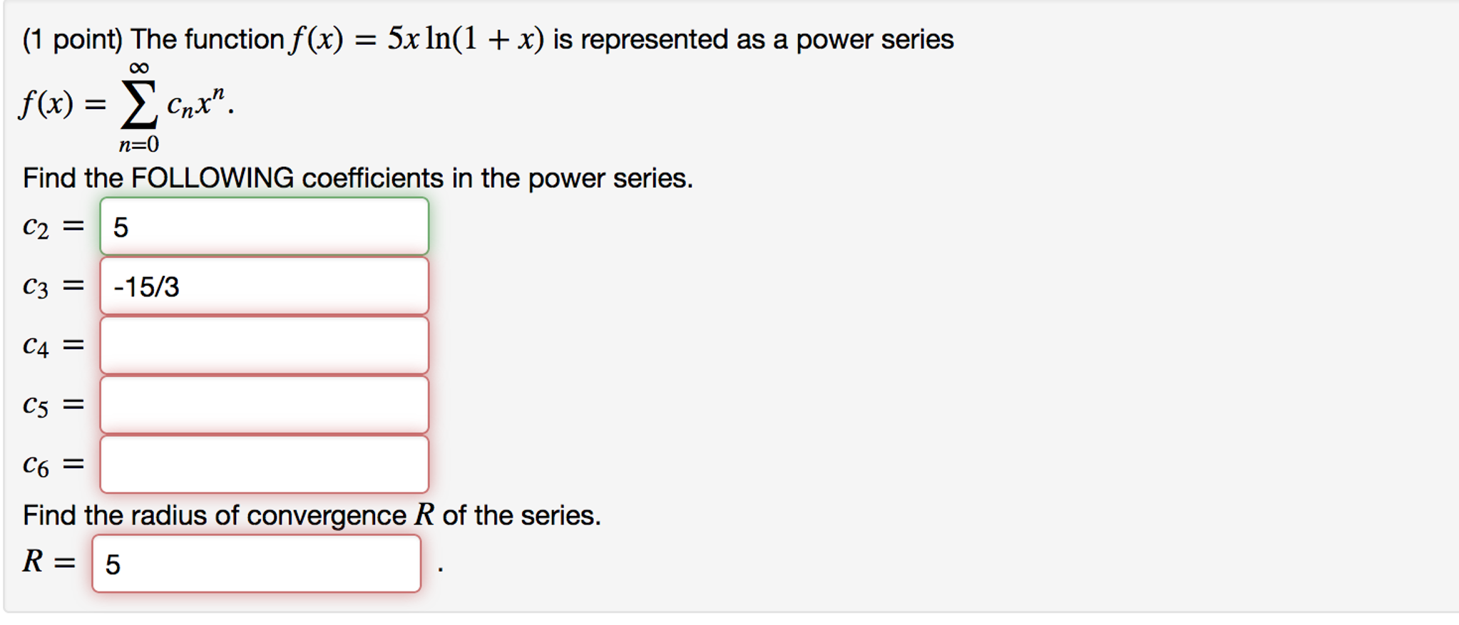Solved The function f(x) = 5xln(1 + x) is represented as a | Chegg.com
