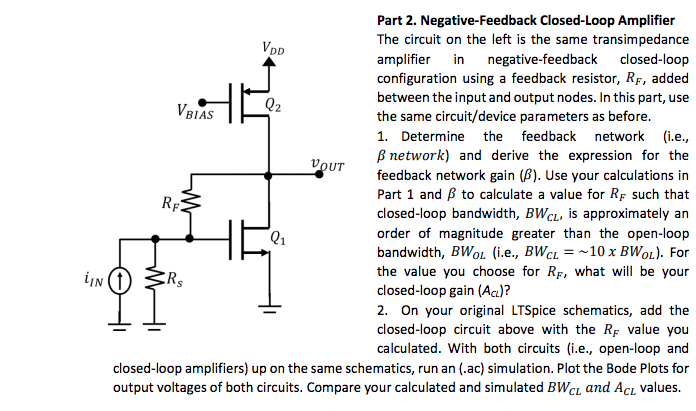 Part 2. Negative-Feedback Closed-Loop Amplifier The | Chegg.com