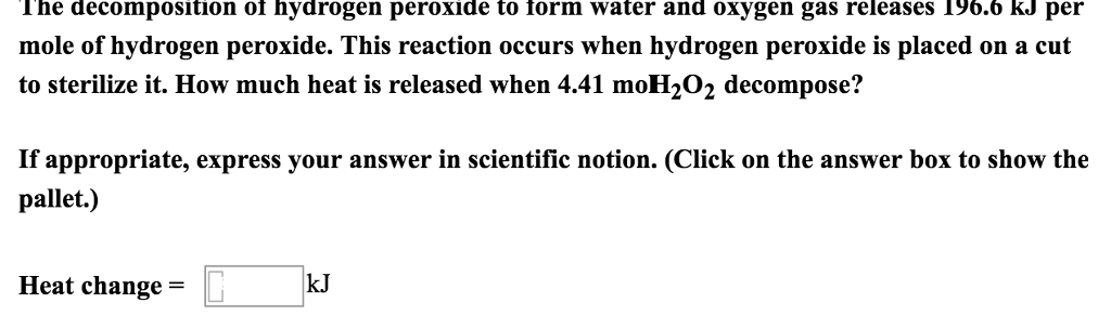 Solved he decomposition of hydrogen peroxide to form water | Chegg.com