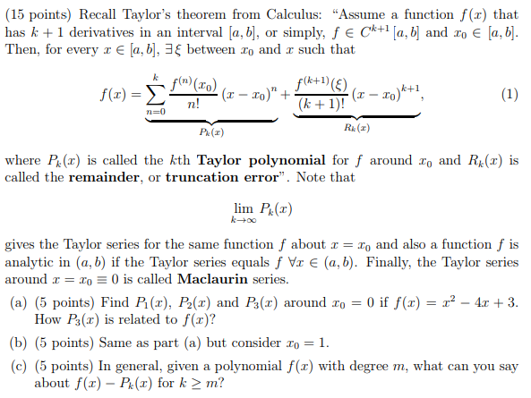 Solved 15 points) Recall Taylor's theorem from Calculus: | Chegg.com