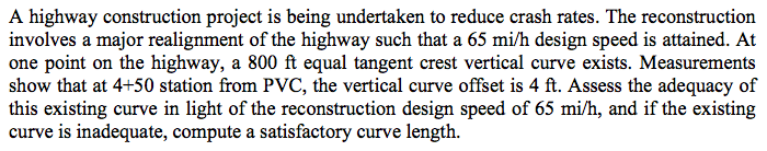 Solved A highway construction project is being undertaken to | Chegg.com