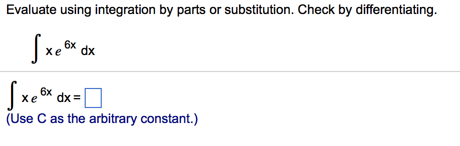 Solved Evaluate using integration by parts or substitution. | Chegg.com
