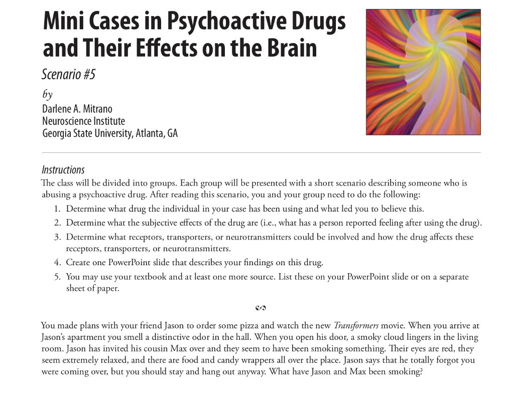 Solved Mini Cases In Psychoactive Drugs And Their Effects On
