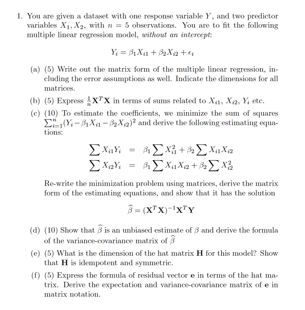 Solved 1 You Are Given A Dataset With One Response Variable