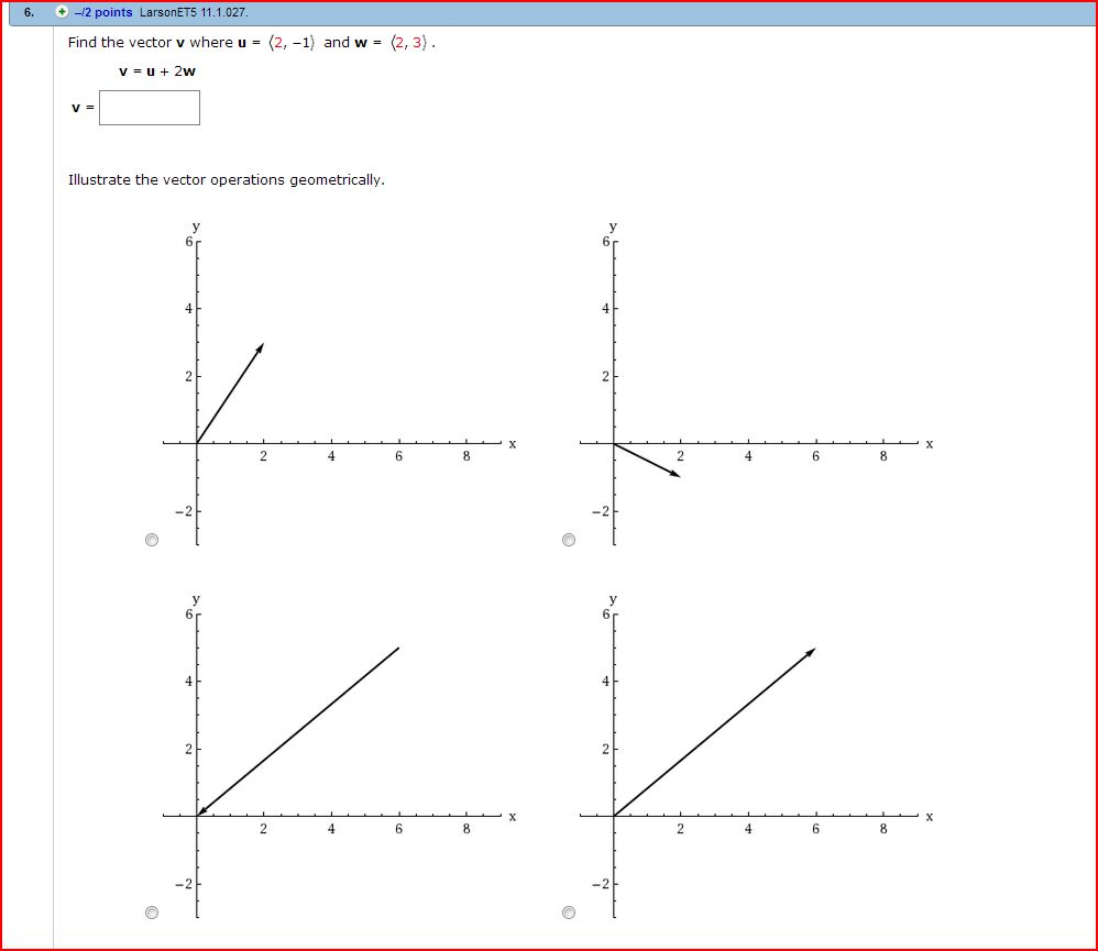 Solved Find the vector v where u = (2, -1) and w = (2, 3). | Chegg.com