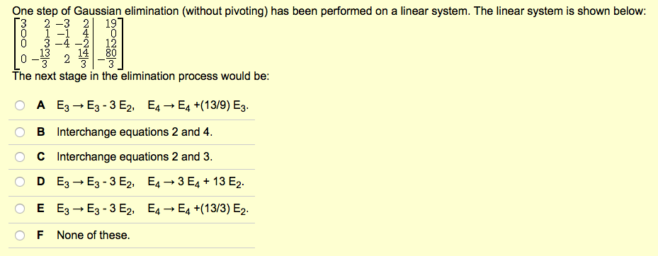 Solved One Step Of Gaussian Elimination Without Pivoting 