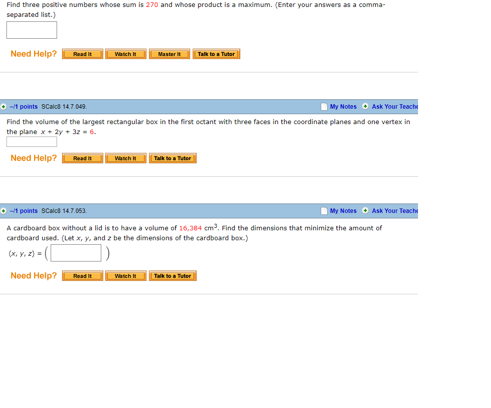 Solved Find three positive numbers whose sum is 270 and | Chegg.com