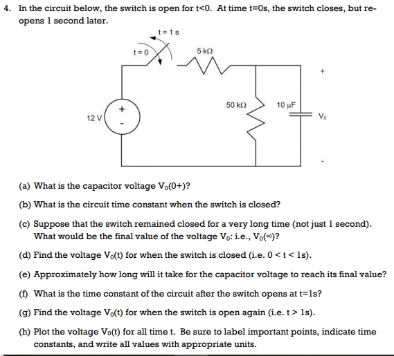Solved 4· In the circuit below, the switch is open for t