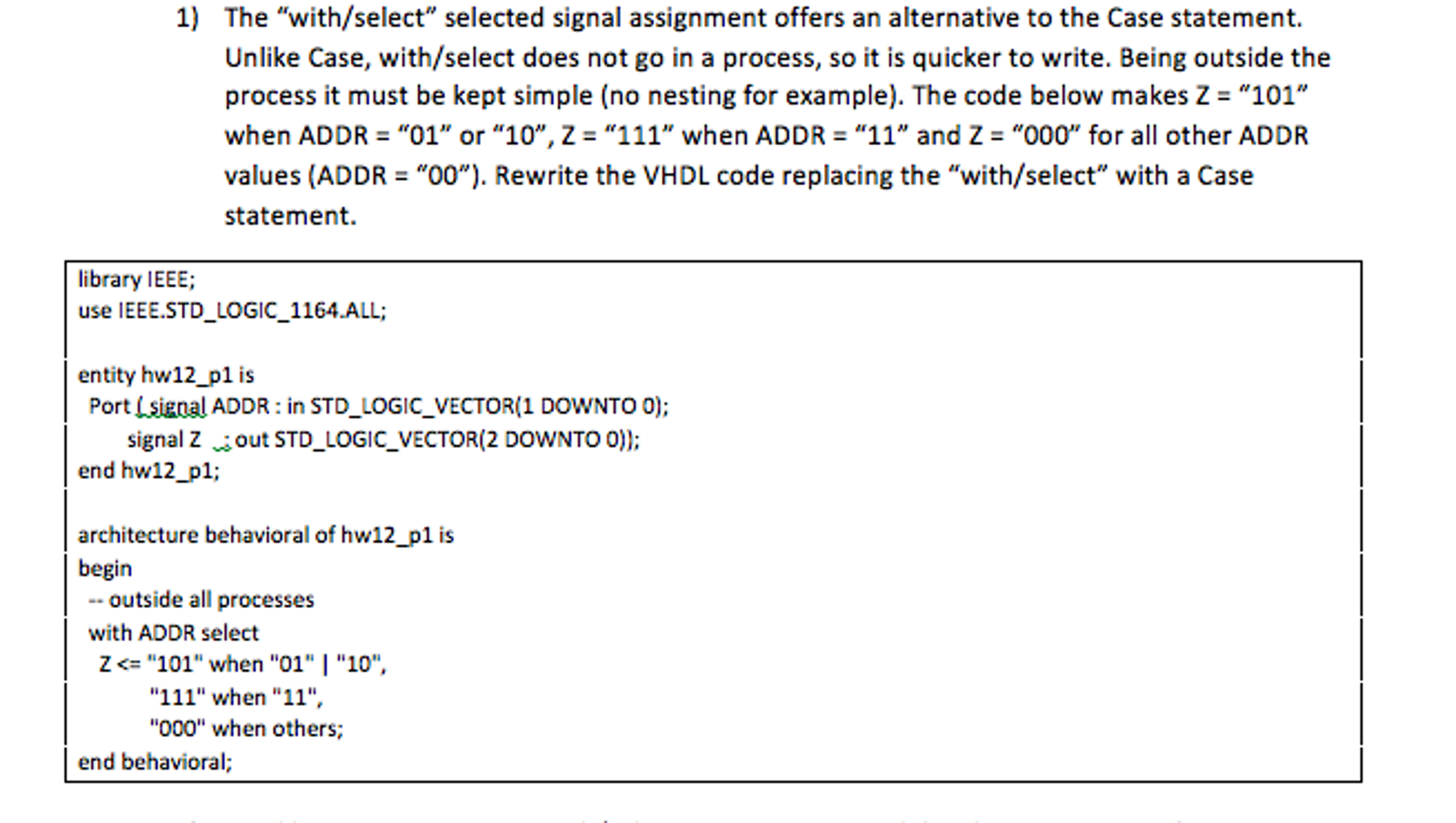 Solved The "when/else" conditional signal assignment offers | Chegg.com