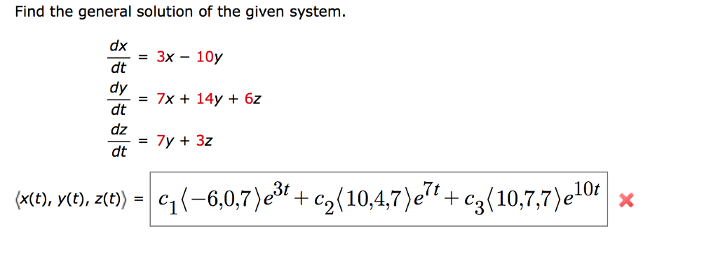 Solved Find the general solution of the given system dx = | Chegg.com